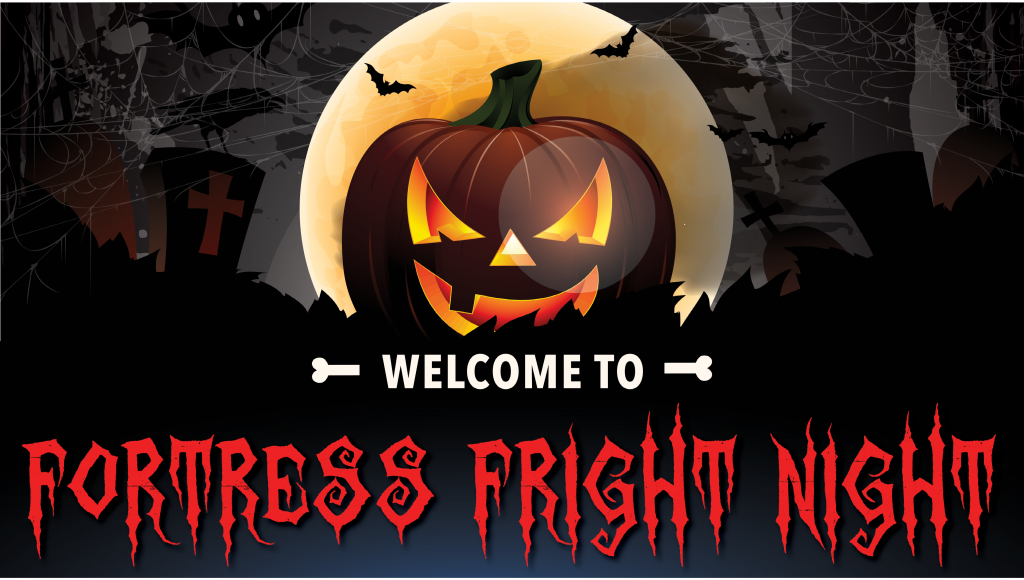 Fortress Fright Night - Fortress Obetz